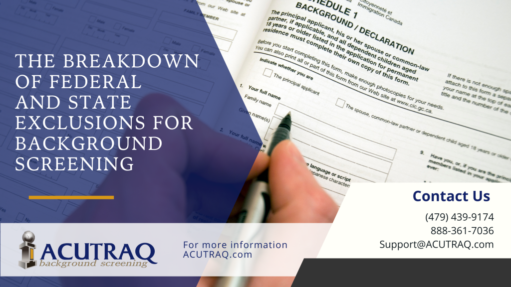 The Breakdown of Federal and State Exclusions for Background Screening - ACUTRAQ